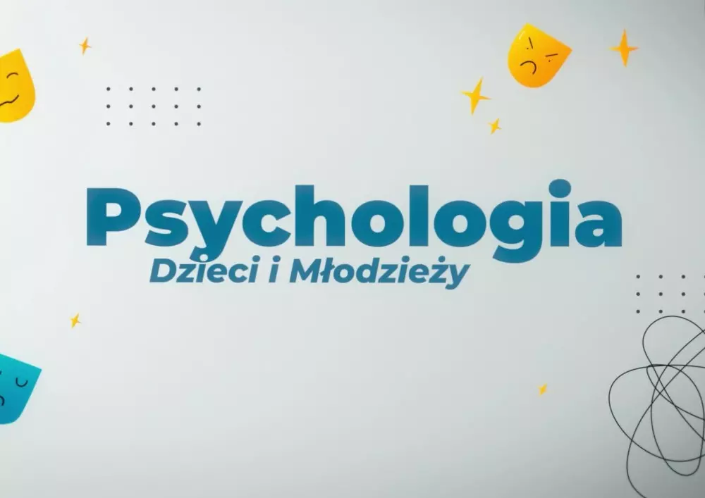 Psychologia Dzieci i Młodzieży